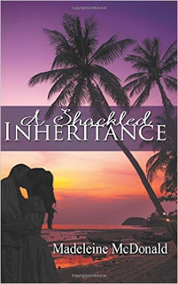A Shackled Inheritance by Madeleine McDonald (Book Review) | Kam's Place