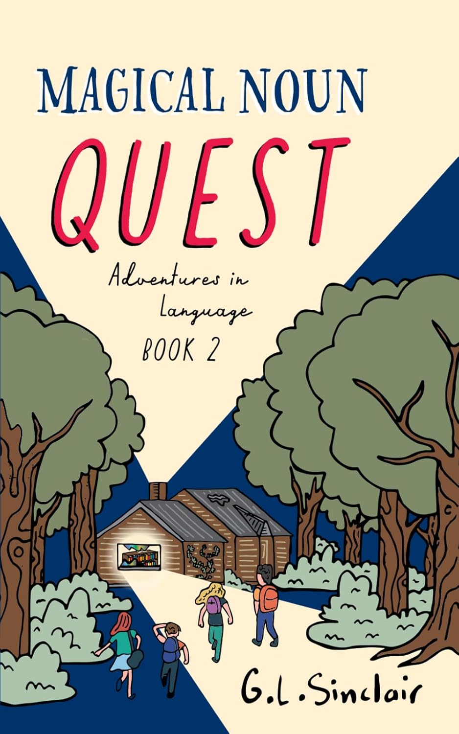 Magical Noun Quest: Adventures in Language by G. L. Sinclair (Book ...