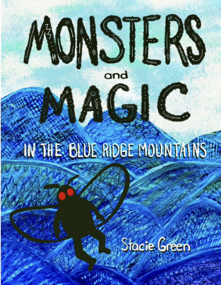 Monsters and Magic in the Blue Ridge Mountains by Stacie Green (Book ...