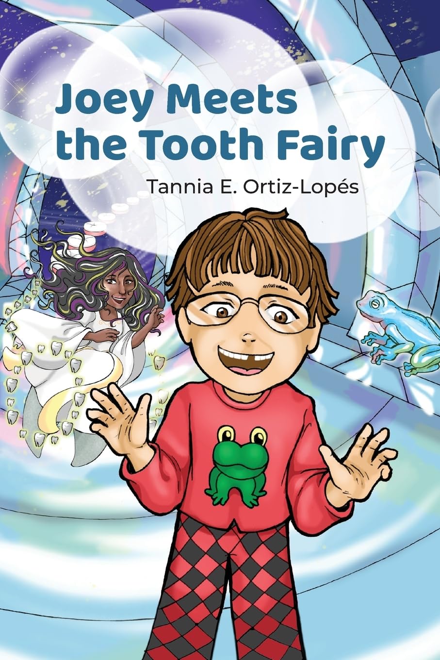 Joey Meets the Tooth Fairy by Tannia Ortiz-Lopes (Book Review) | Kam's ...